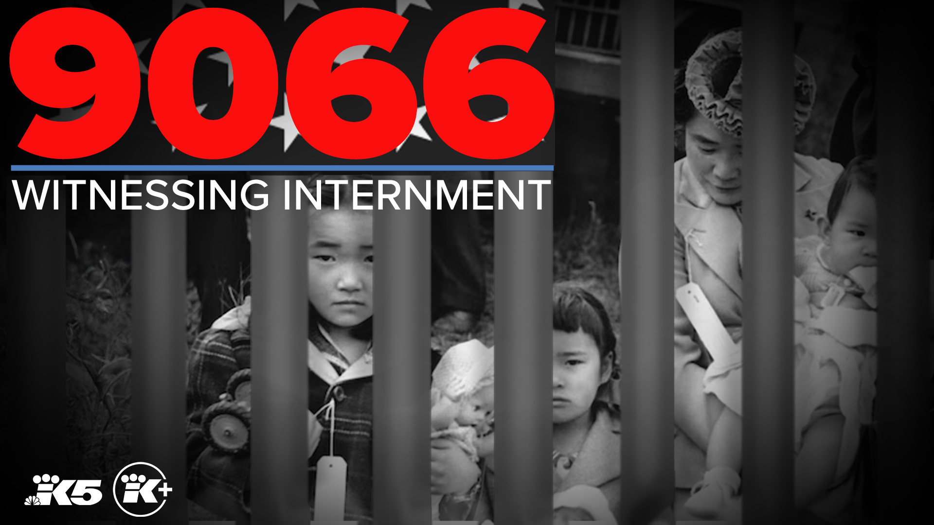 9066: Witnessing Internment | kagstv.com